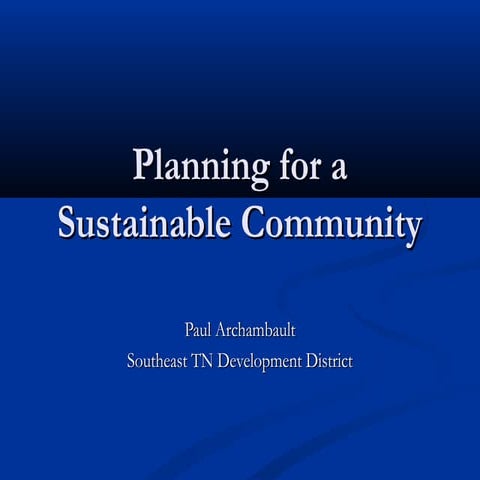 Planning for a sustainable community | PPT