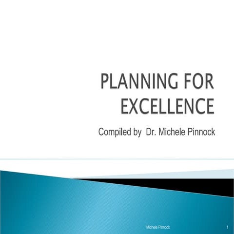 Planning for excellence formatted | PPT