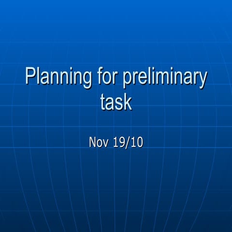 Planning for preliminary task | PPT