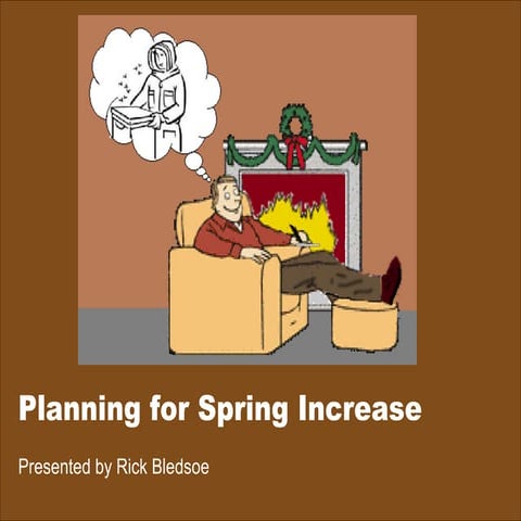 Planning for spring increase | PPT