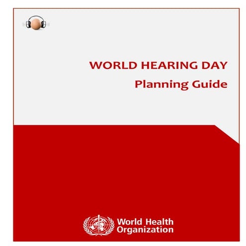 Planning guide - World Hearing Day 2024 - Changing Mindsets: Let's make ...