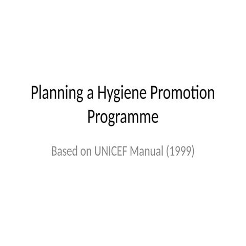 Planning Hygiene Promotion Programme.pptx
