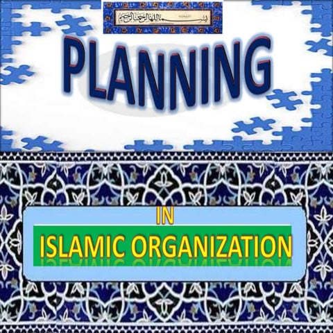 Planning in islamic Organization | PPTX