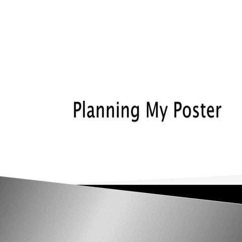 Planning my poster | PPT