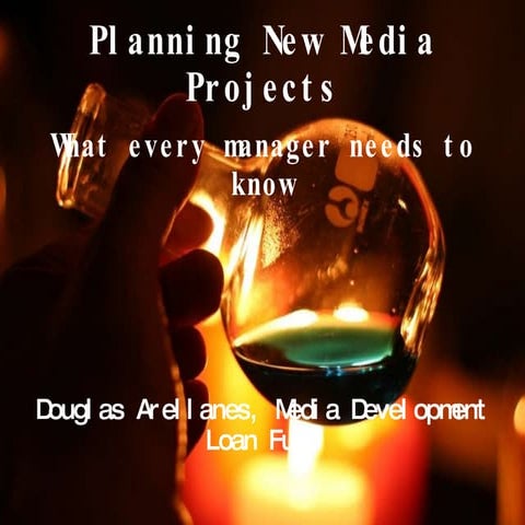 Planning New Media Projects: What Every Manager Should Know | PPT ...