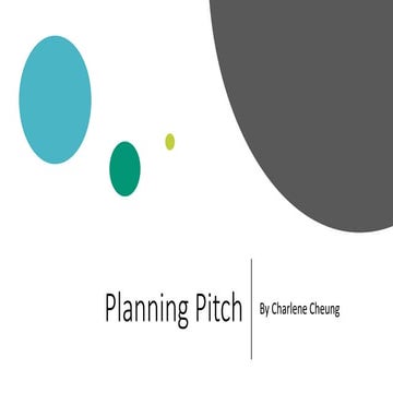 Planning pitch | PPTX