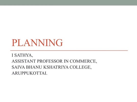 Planning, Nature, Significance, Process of Planning, Types of Planning ...