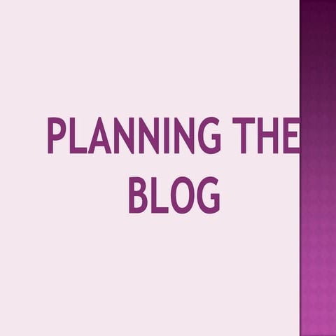 Planning the blog | PPTX