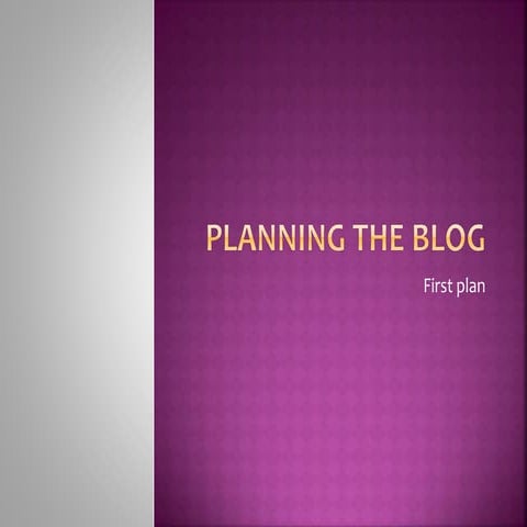 Planning the blog | PPT
