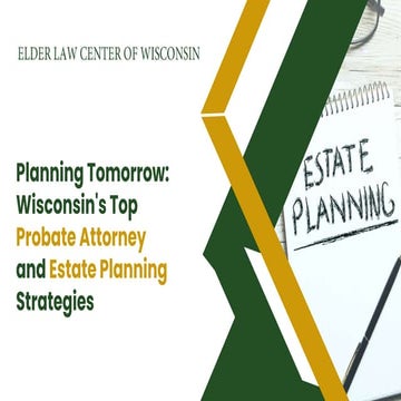 Planning Tomorrow Wisconsin's Top Probate Attorney and Estate Planning ...