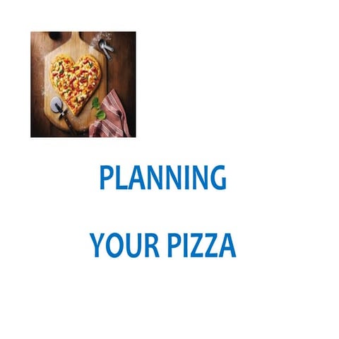 Planning your pizza | PPT