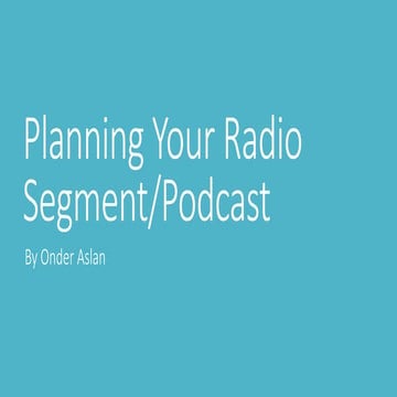 Planning your radio segment | PPTX