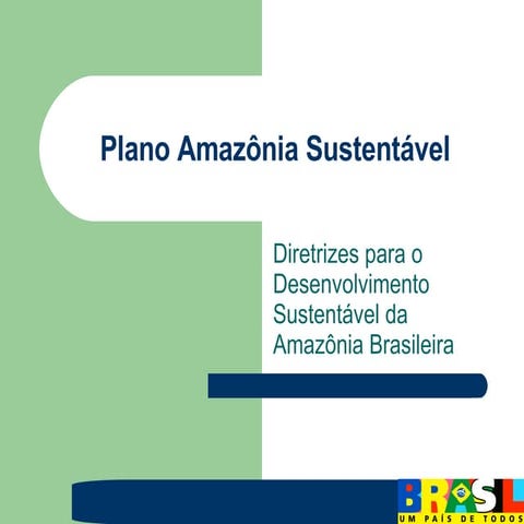 Plano Amazônia Sustentável - PAS | PPT