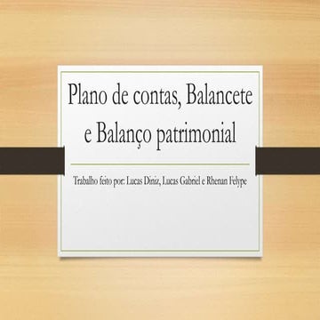 Plano de contas, Balancete e Balanço patrimonial.pptx