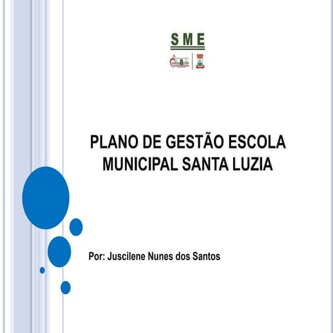 PLANO DE GESTÃO ESCOLA MUNICIPAL SANTA LUZIA.pptx