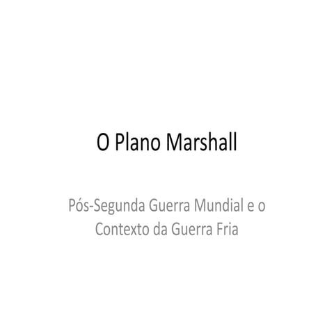Plano_Marshall 20 - 08.pptxPlano_Marshall 20 - 08.pptx