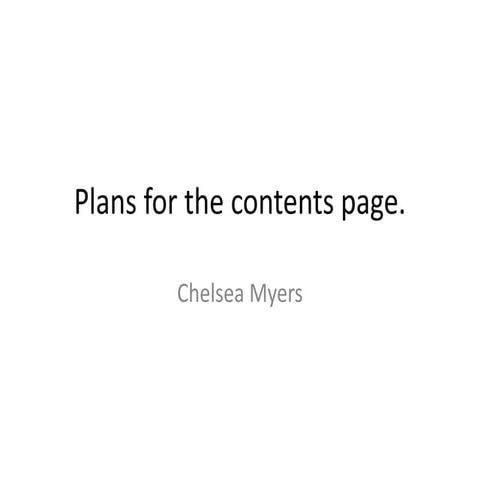 Plans for the contents page | PPT