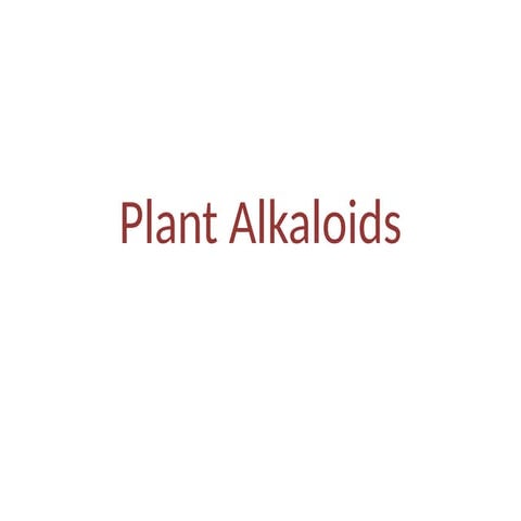 Plant-Alkaloids-toxoicology-.............pptx