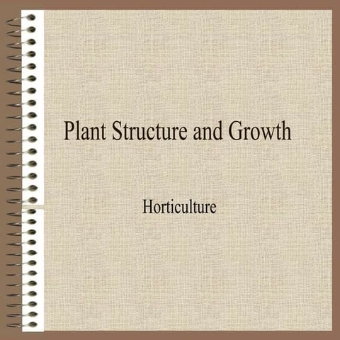 Plant Structure & Growth | PPT