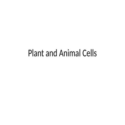 Plant and Animal Cells comparing cheek and Elodea cells.pptx