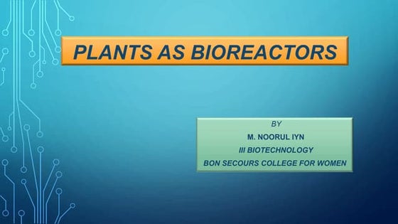 Transgenic plants as bioreactor | PPT