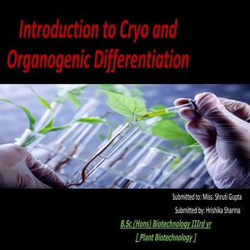 Introduction to Cryo and Organogenesis differentiation | PPTX