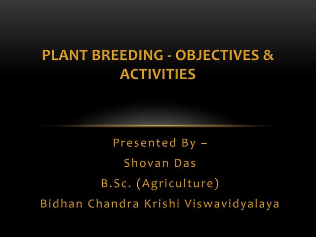 Introduction to plant breeding, History and Achievements | PPTX