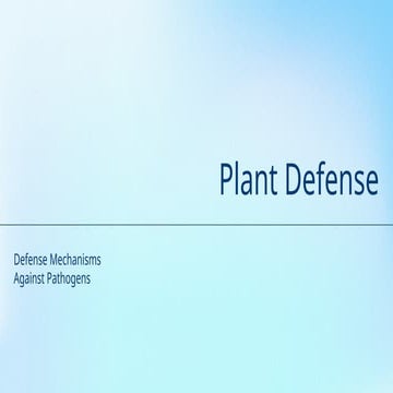 Plant Defense mechanism against plant pathogens | PPTX