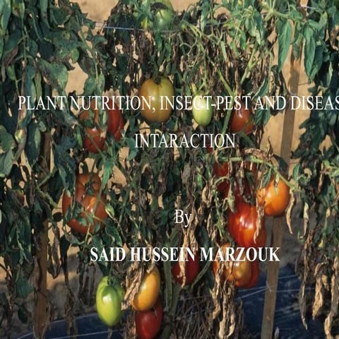 PLANT NUTRITION, INSECT-PEST AND DISEASE INTARACTION | PPT