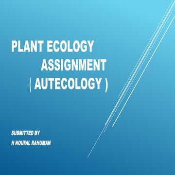 The Plant Ecology - Autecology Brief Introduction | PPTX