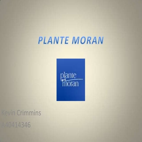 Plante Moran Presentation | PPTX | Business | Business and Finance
