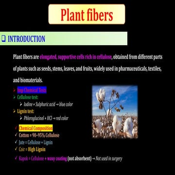 PLANT FIBERS,SUTURES,ENZYMES , INTRODUCTION , CHEMICAL CONSTITUENTS ...
