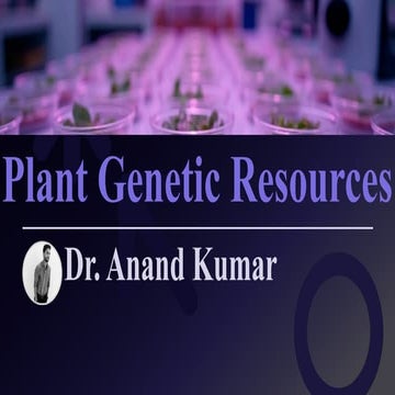 Plant Genetic Resources, Germplasm and Gene pool | PPTX