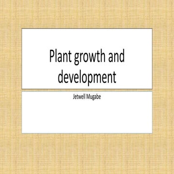 Chapter 15. Plant Growth and Development | PPTX