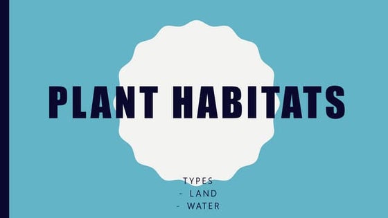 Plant habitats | PPT