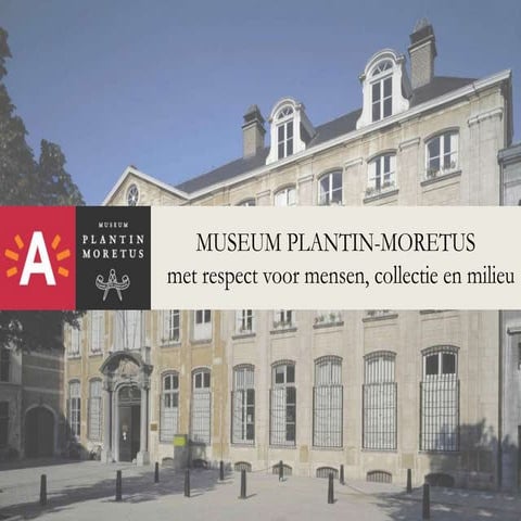 Plantin moretus | PPTX | Museums & Galleries | Attractions