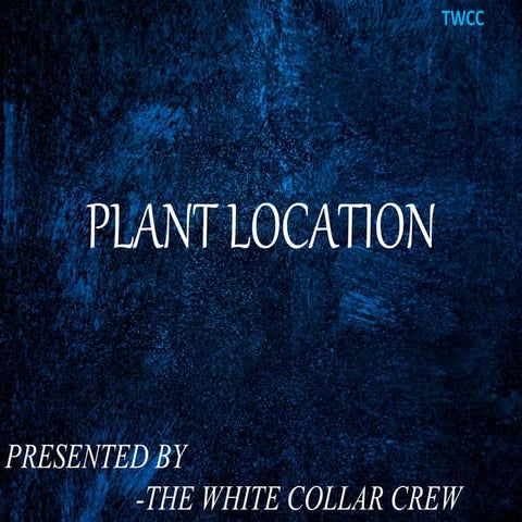 Plant location. | PPT