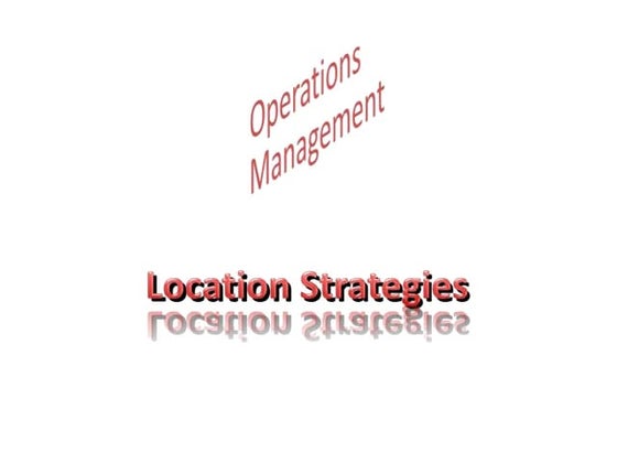 Operations management chapter: facility location | PPT
