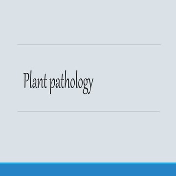 Plant pathology slides | PPTX
