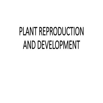 Plant reproduction and development | PPTX