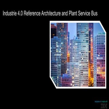 Industrie 4.0 Reference Architecture and Plant Service Bus | PPTX
