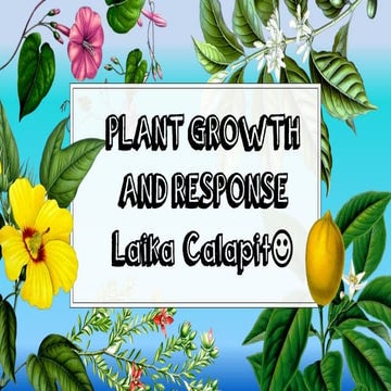 Plants growth and response | PPTX