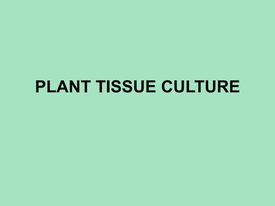 Organogenesis, in plant tissue culture | PPTX
