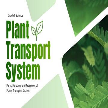 Science 8 Quarter 1 Week 2 Plant Transport System | PPTX