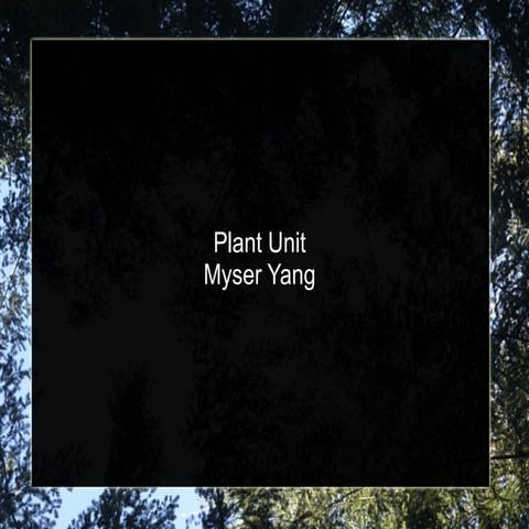 Plant Unit Slide Show | ODP