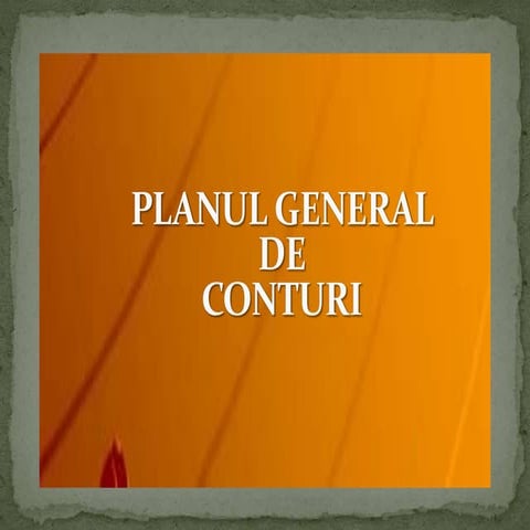 Planul general de conturi | PPTX