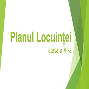 planul locuintei cls 6.pptx