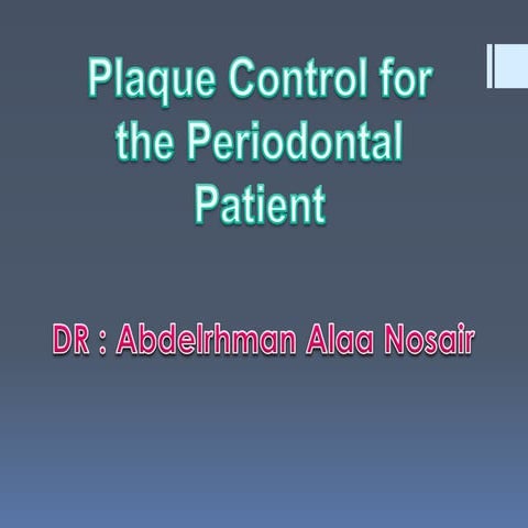 Plaque control for the Periodontal Patient | PDF