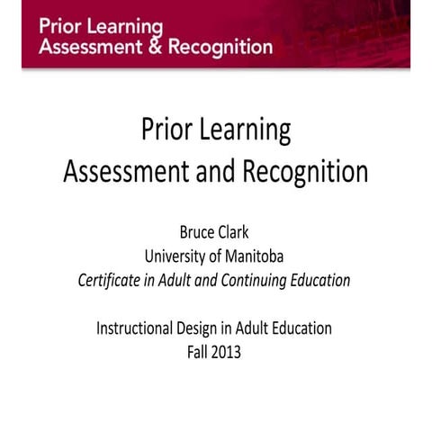 Introduction to Prior Learning Assessment and Recognition | PPTX