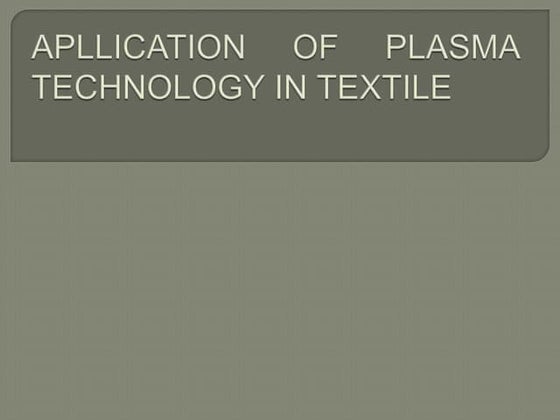 PLASMA TECHNOLOGY PRESENTATION Assignment (3).pptx